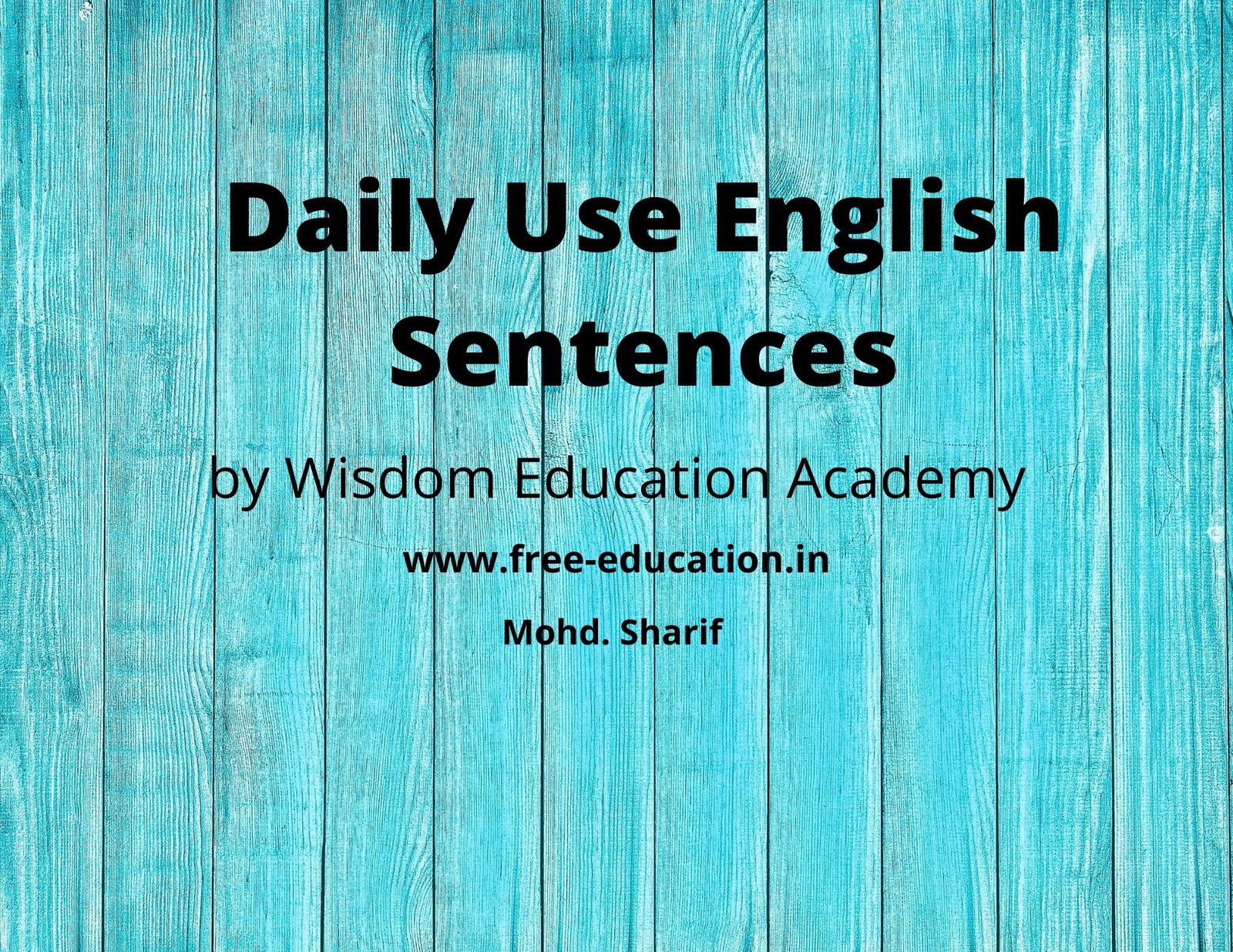 Daily Use English Sentence For Fluent English Speaking - Wisdom ...